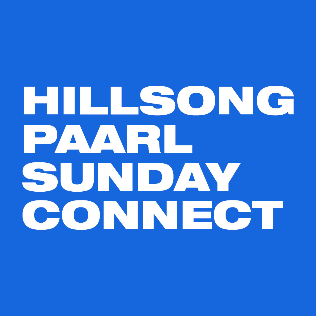 Hillsong Paarl Sunday Connect | Africa